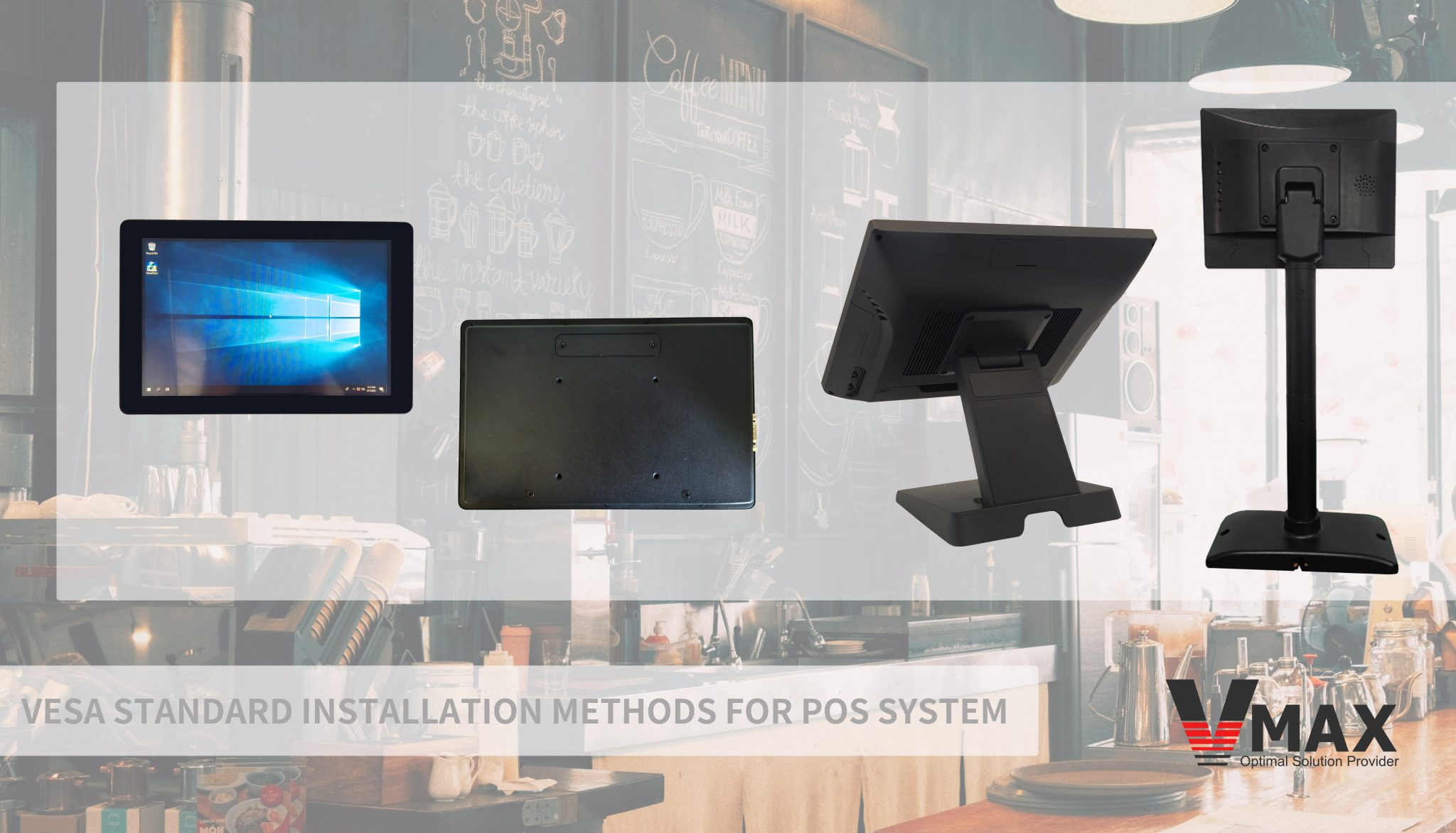 Multi-Installation Methods for VESA Standard – VMAX POS