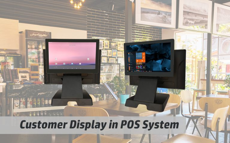 What Can We Benefit from the Customer Display in a POS System? – VMAX POS
